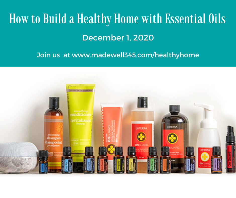 How to Build a Healthy Home with Essential Oils - Made Well